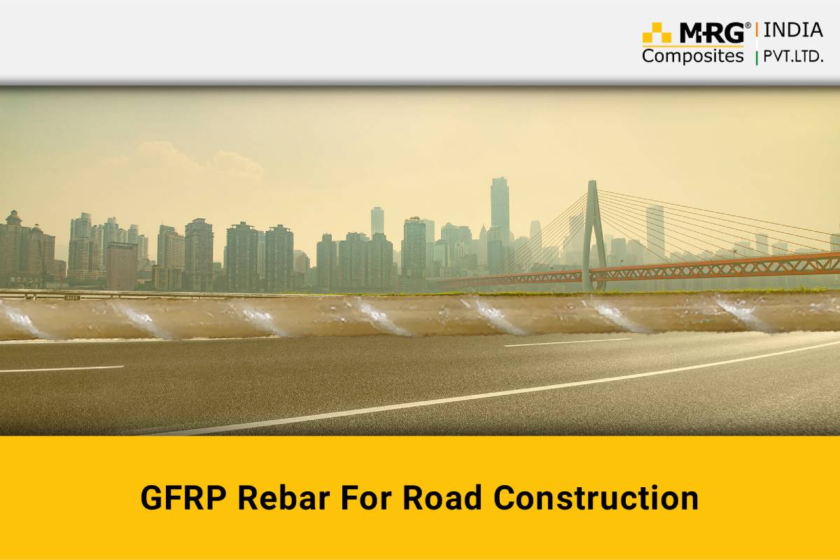 GFRP Rebar for Road Construction - MRG Composites