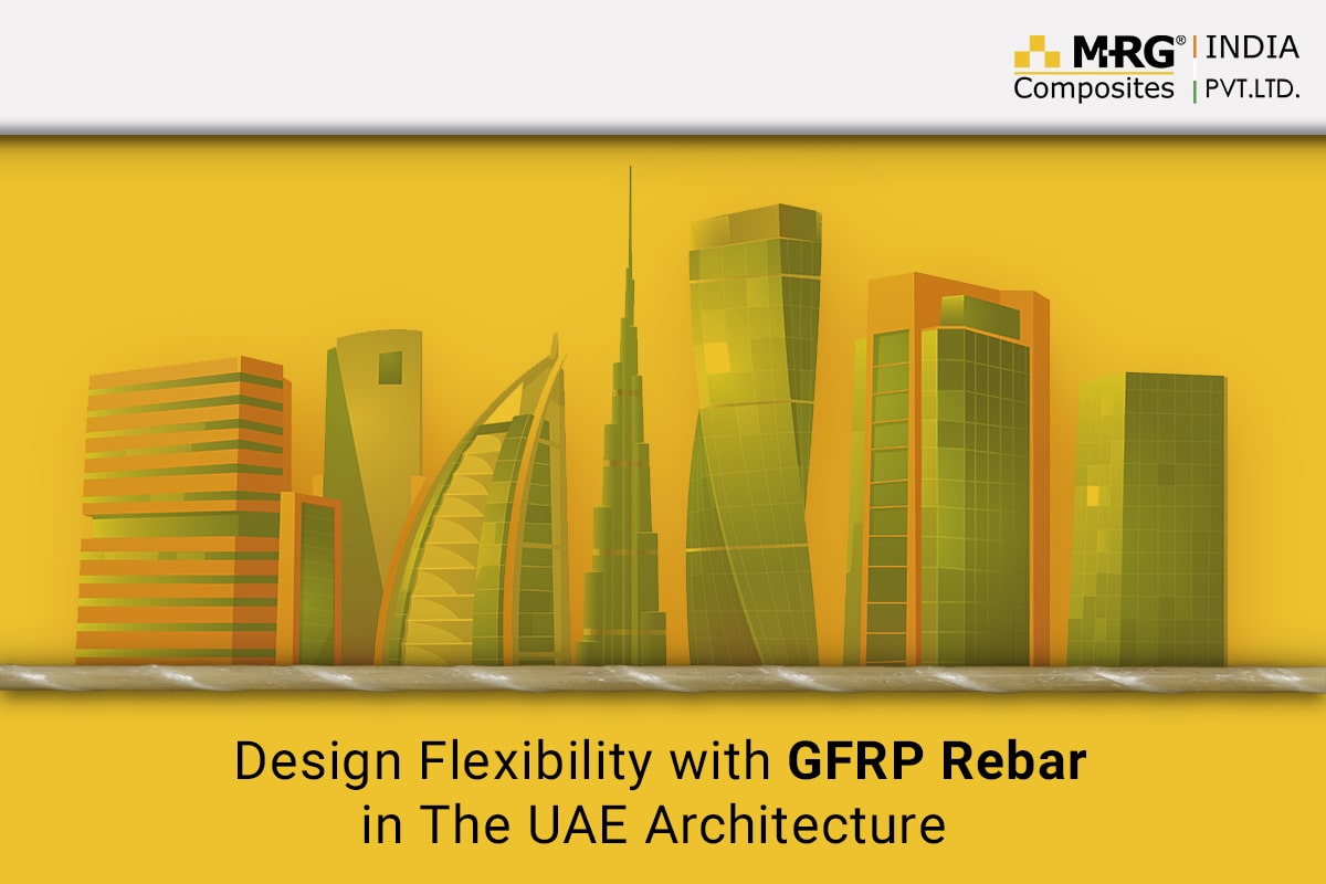 Design Flexibility with GFRP Rebar in UAE Architecture - MRG Composites