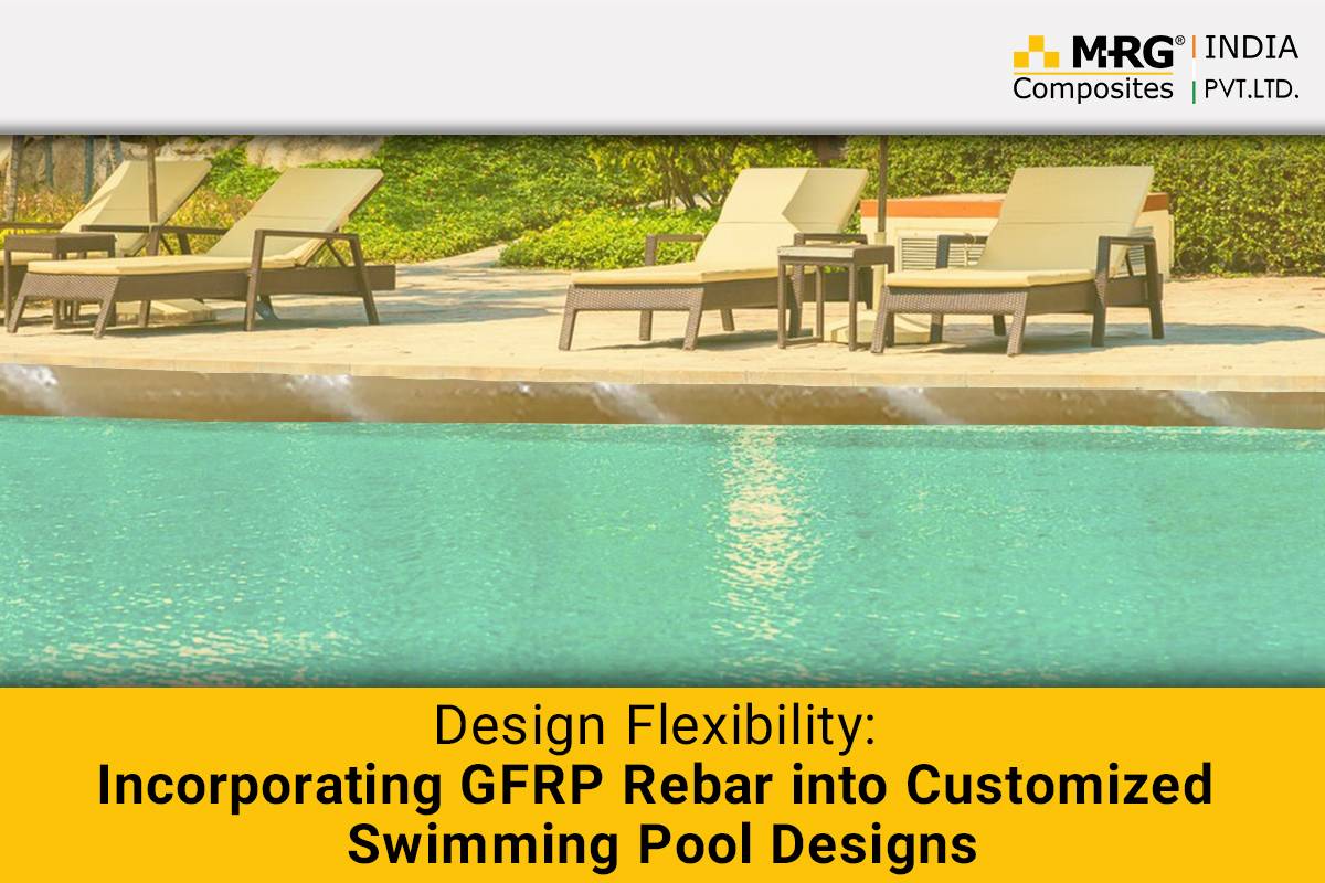 Design Flexibility: Incorporating GFRP Rebar into Customized Swimming ...
